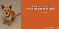 Gratitude Quote - Silent Gratitude - Thank You Quotes